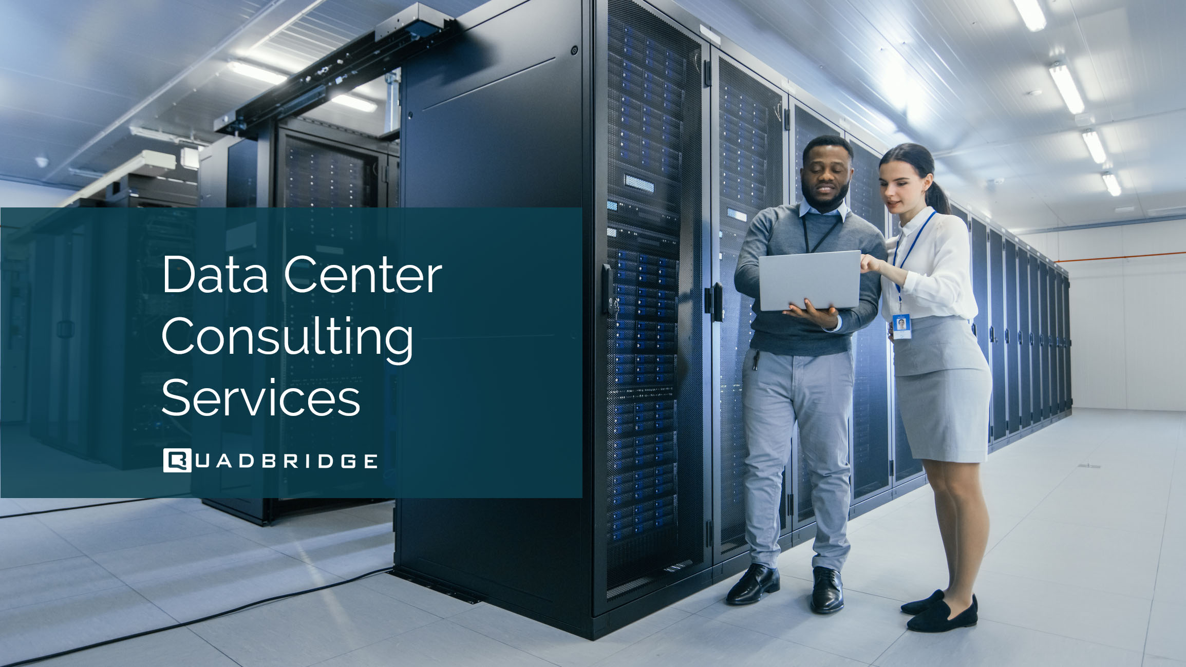 Data Center Consulting Services - Quadbridge